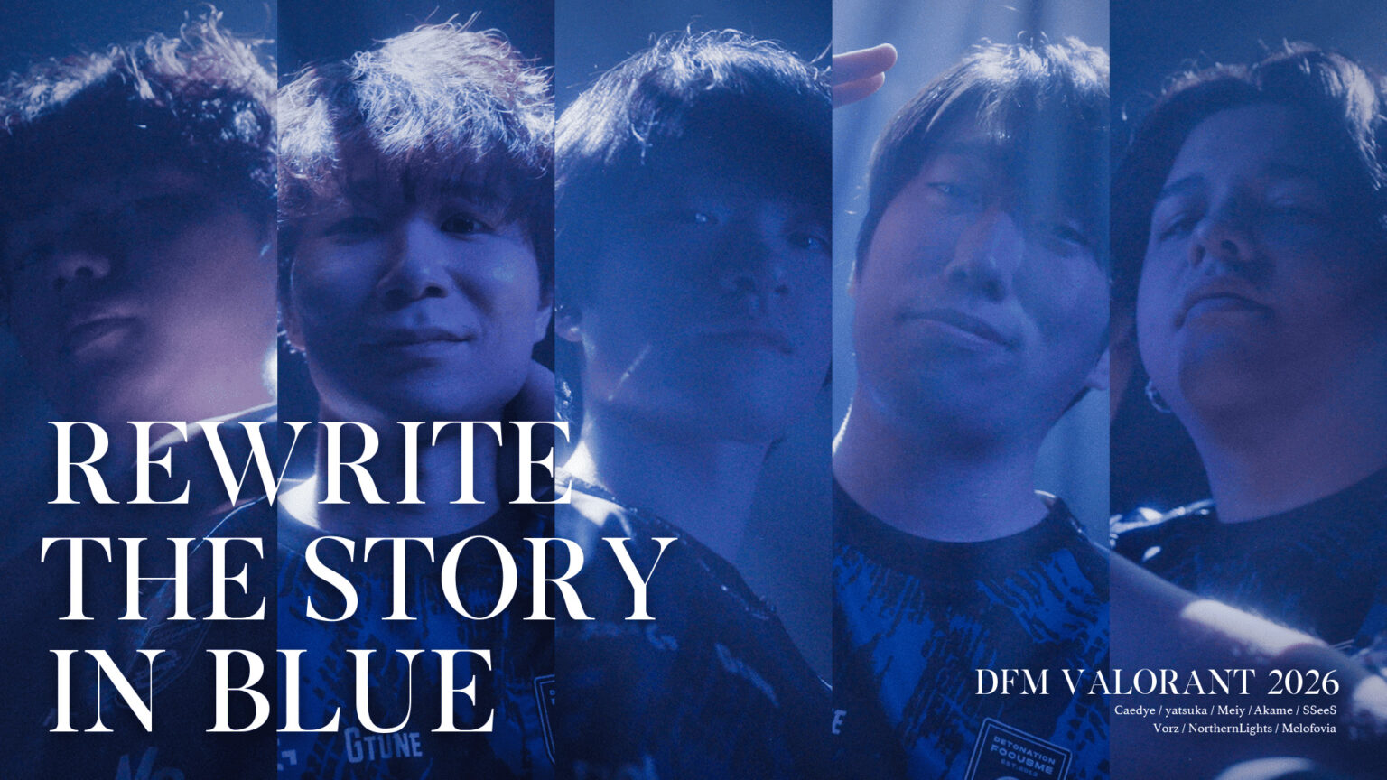 『DFM』2026年VALORANTロスター発表 Meiy、Akame、SSeeS、yatsuka、Caedye、コーチ陣Vorz ...